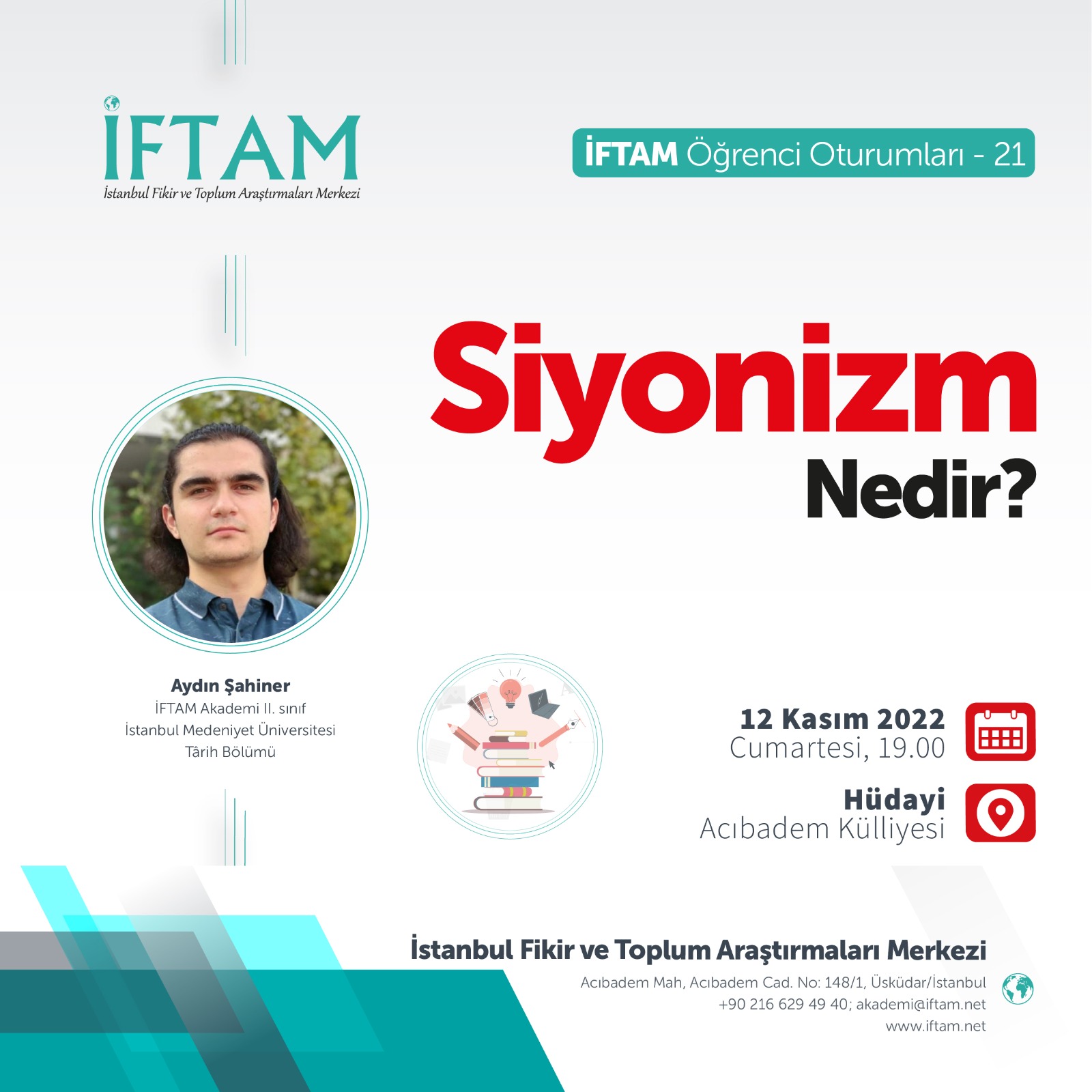 İFTAM Öğrenci Oturumlar -21 “Siyonizm Nedir?” - İFTAM Akademi İFTAM Öğrenci Oturumlar -21 “Siyonizm Nedir?” - İFTAM Akademi